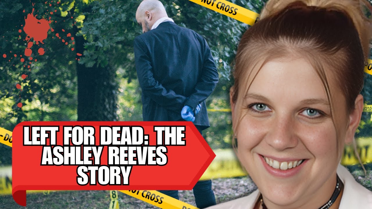 The Miraculous Survival of Ashley Reeves From Abduction to Empowerment ...