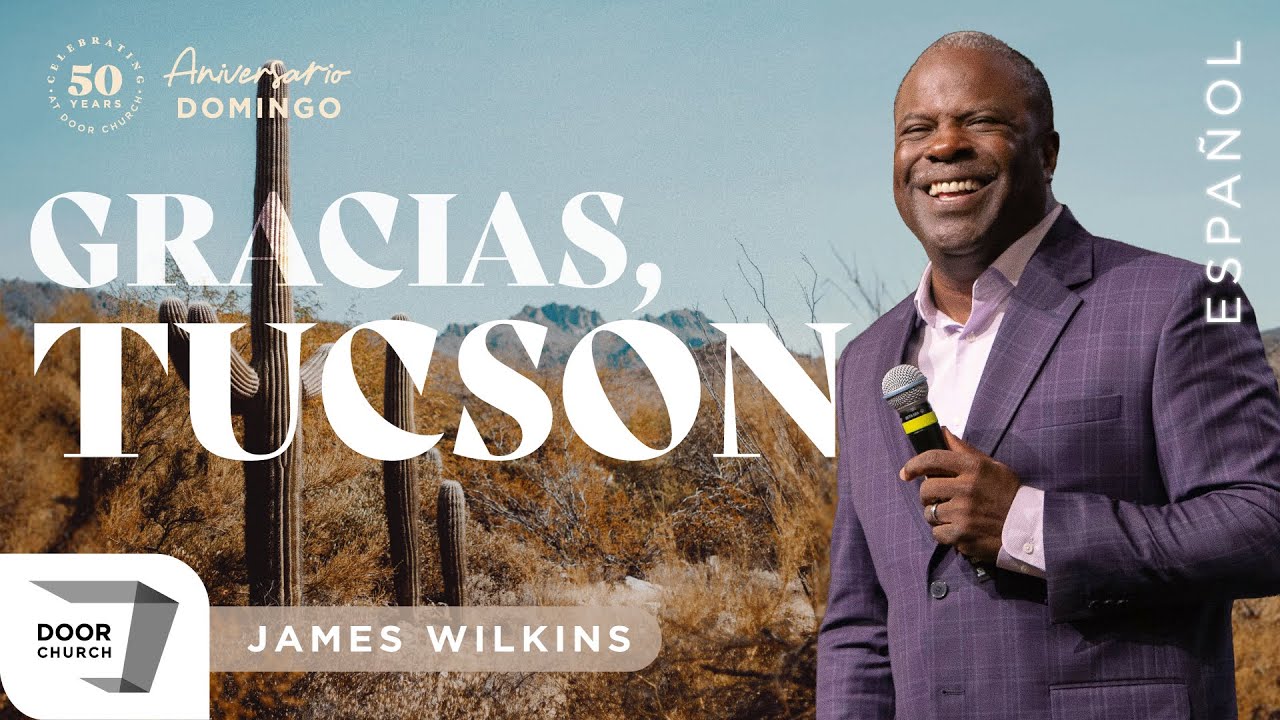 Gracias, Tucson | James Wilkins | Domingo, Agosto 13, 2023 | 7 PM | La ...