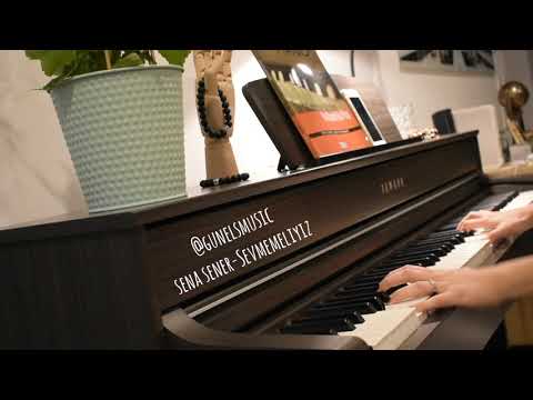 Sena  Sener - Sevmemeliyiz Piano cover