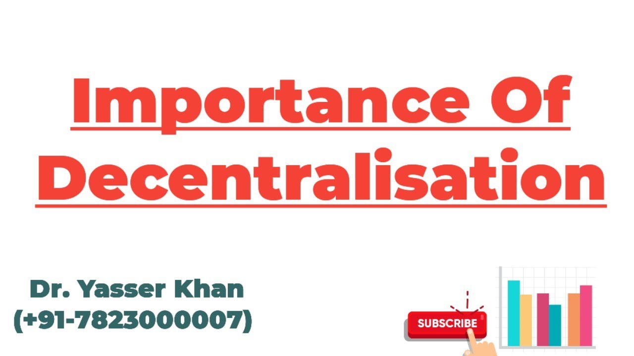 Importance Of Decentralisation - YouTube