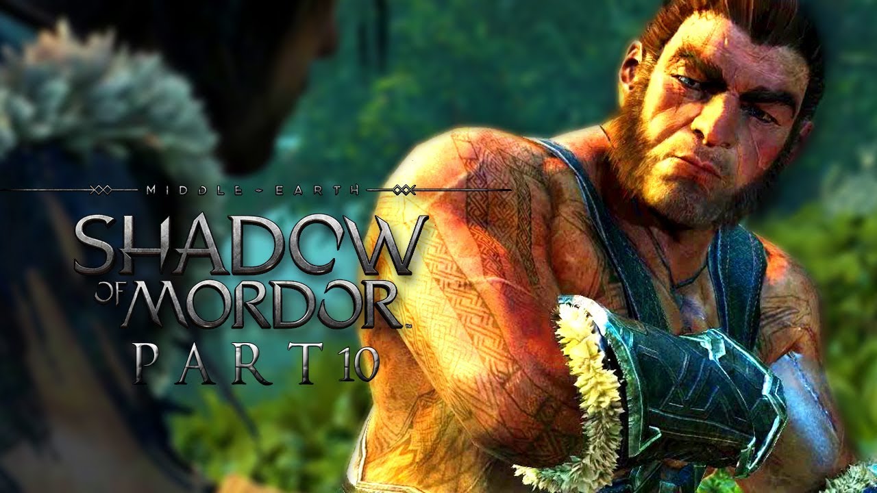 MIDDLE EARTH SHADOW OF MORDOR Walkthrough Gameplay Part 10 - Torvin ...