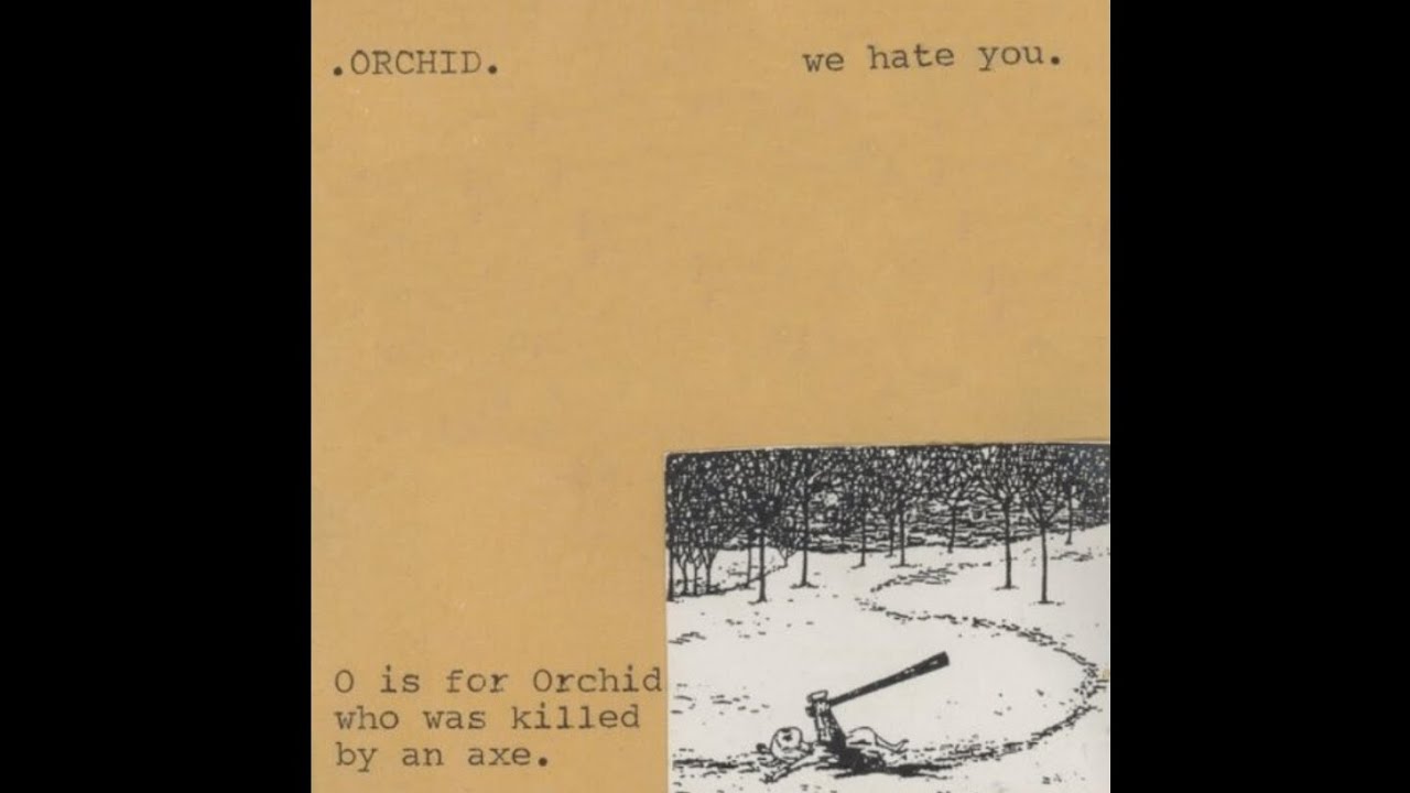 Orchid - We Hate You (1997) Full Demo - YouTube