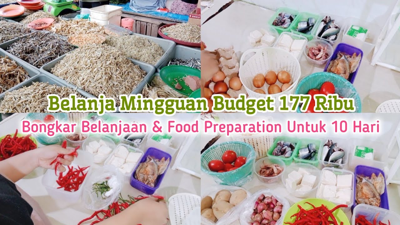 BELANJA MINGGUAN HEMAT BUDGET 177 RIBU BONGKAR BELANJAAN & FOOD ...