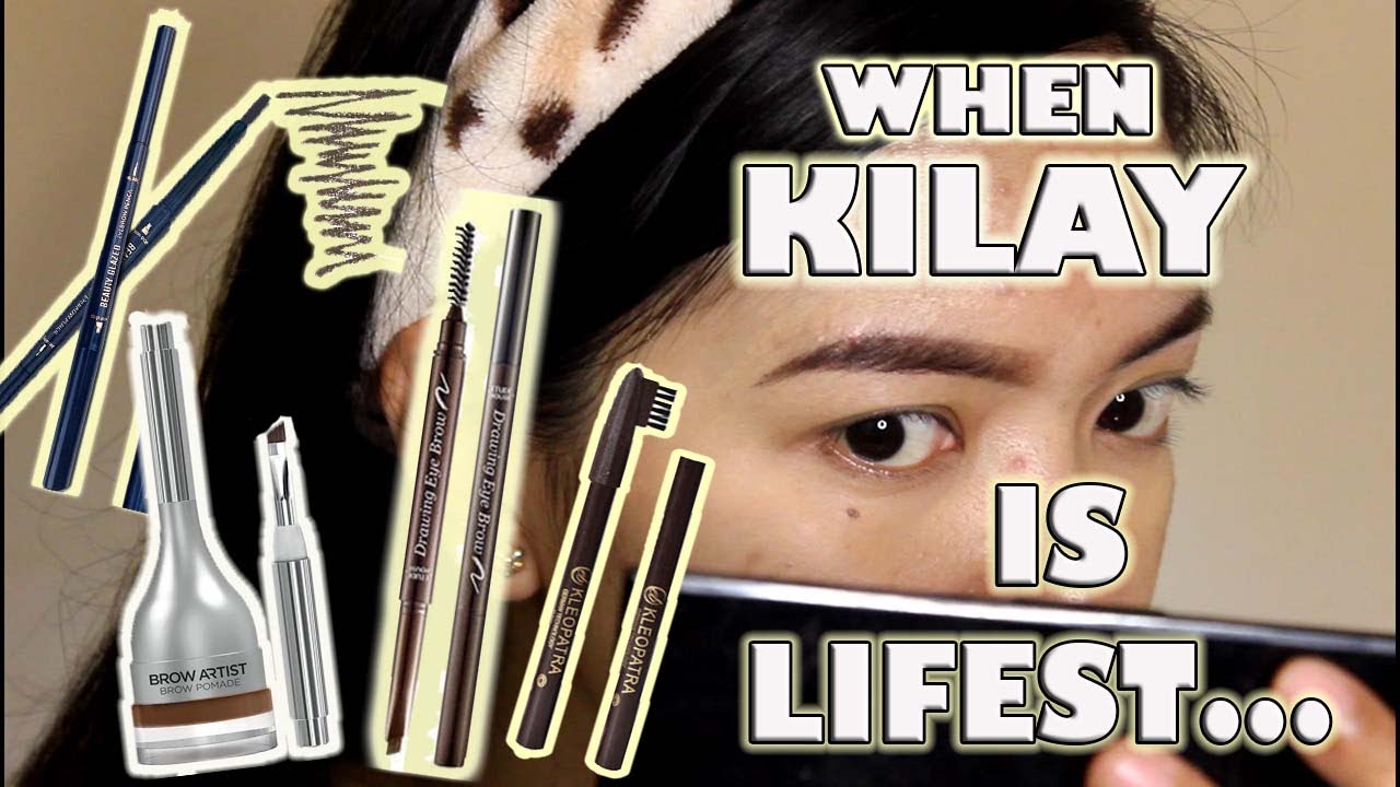 PANGMALAKASANG KILAY TUTORIAL | ft. Different Eyebrow Make up and How ...