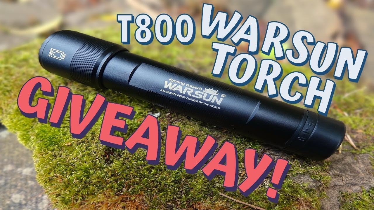 Warsun T800 Torch Giveaway & Review! - YouTube