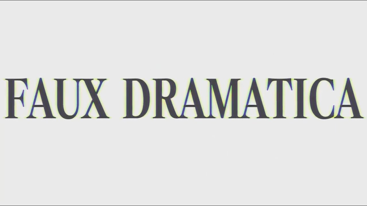 FAUX DRAMATICA- Announcement Trailer - YouTube