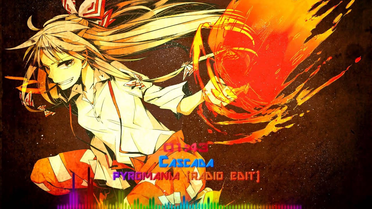 [Nightcore-Mix] Cascada - Pyromania (Radio Edit) - YouTube