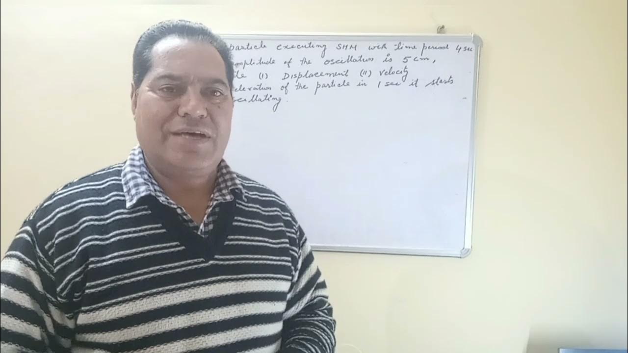 HOW TO SOLVE NUMERICALS PROBLEMS WITH SAHNI SIR IN OSCILLATION AND WAVES LECTURE-3 - YouTube