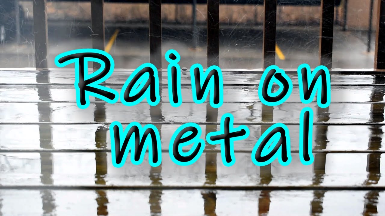 Rain on metal | Soft Rain Sounds For Sleep, Relaxation, Meditation # ...