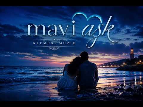 Gözlerin Mavi Aşk