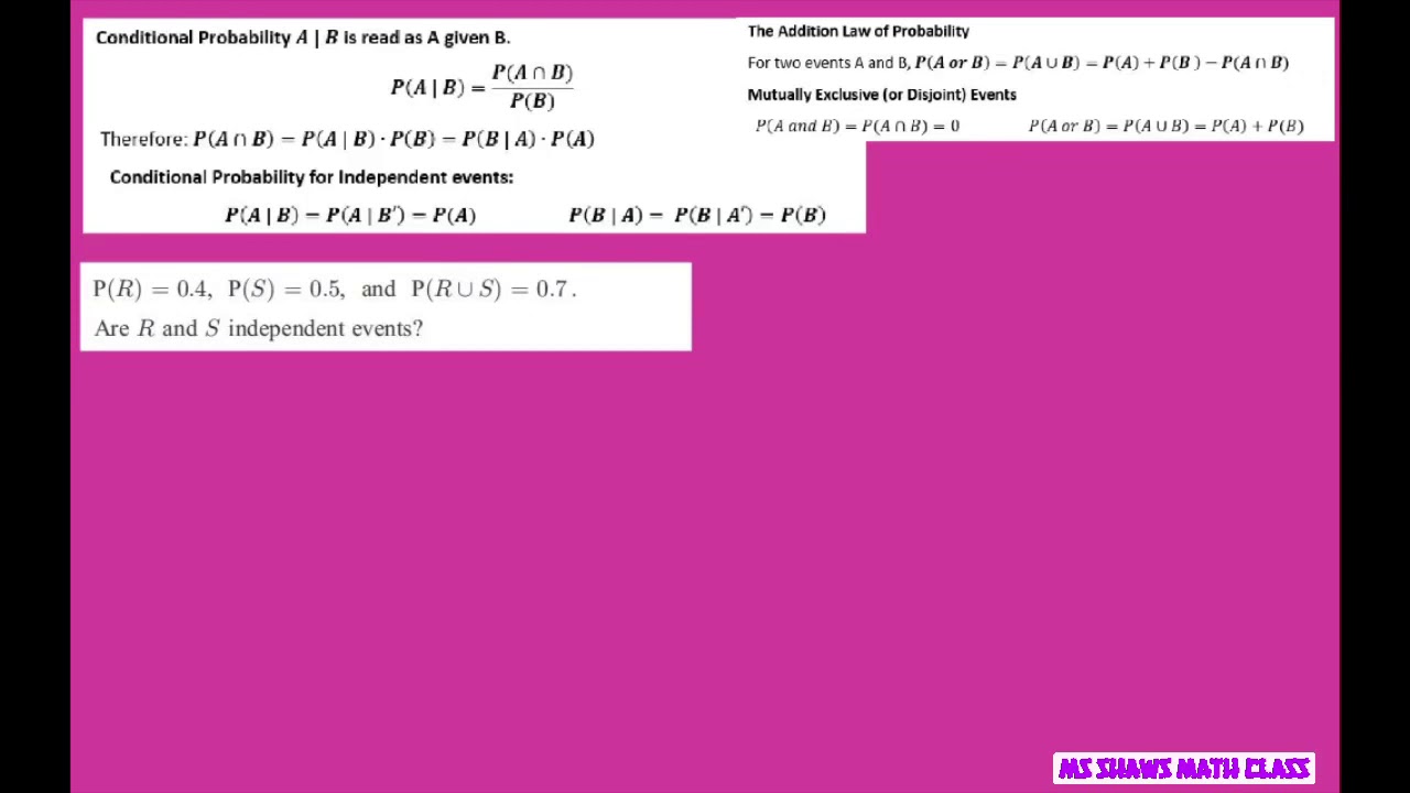 Conditional Probability for Independent Events. Are R and S Independent ...