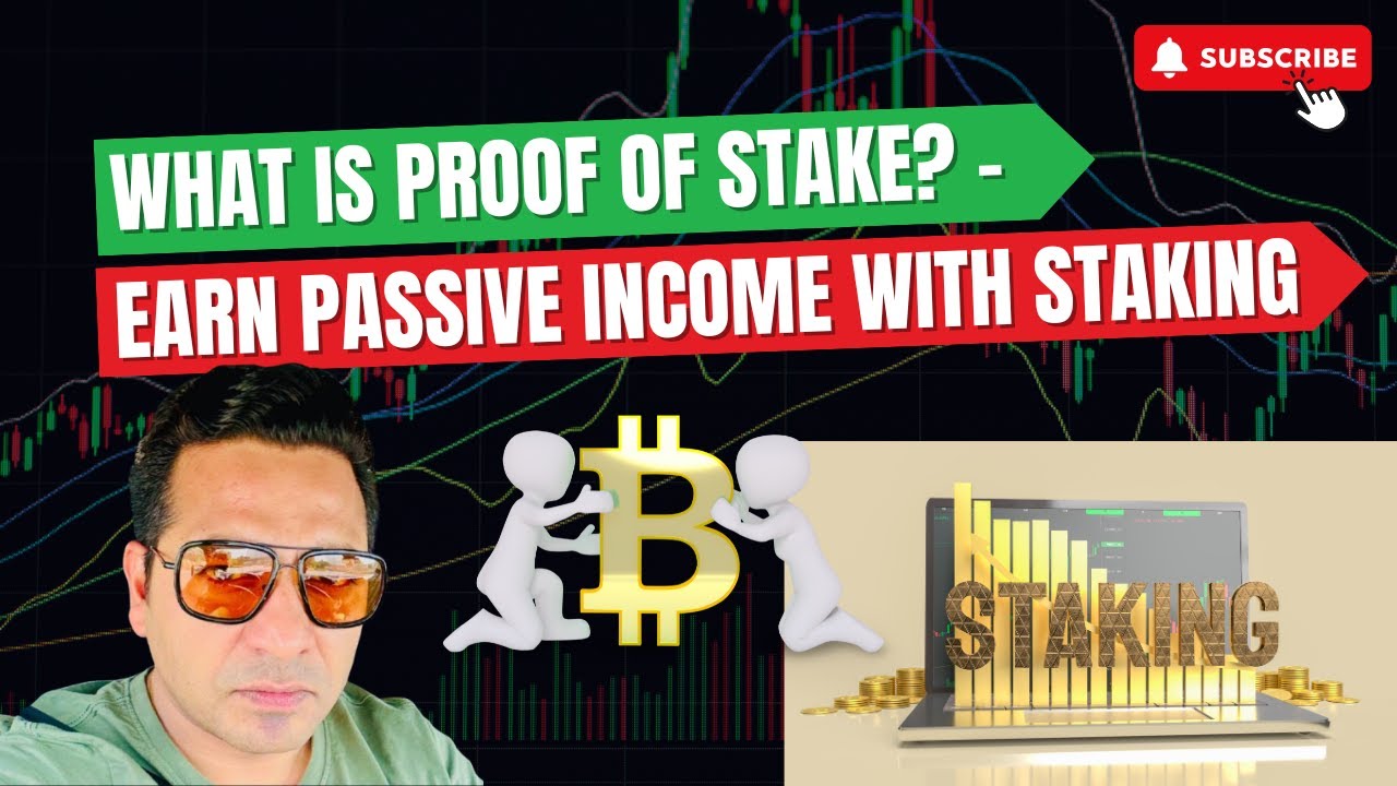 Unlock Passive Income: What is Proof of Stake? Staking Simplified ...