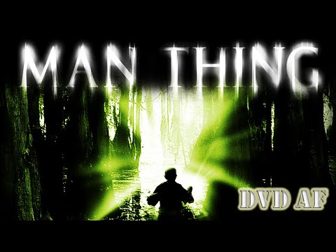 DVD AF - Man-Thing (2005) - YouTube