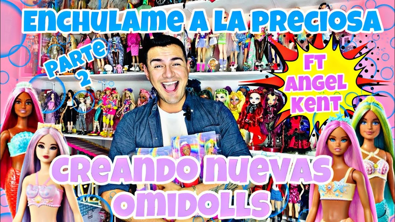 Creando a las nuevas OmiDolls ft Angel Kent Pt 2 #barbie #review #look ...