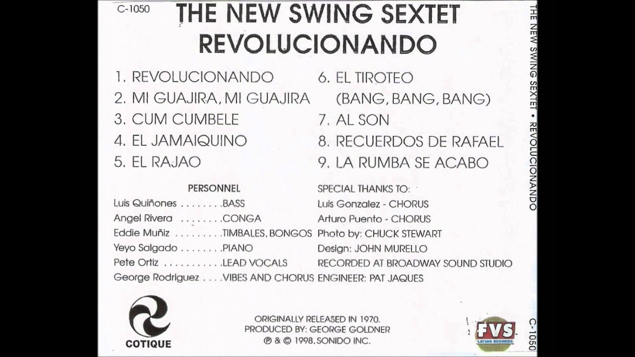 The New Swing Sextet El Tiroteo Bang Bang Bang Youtube