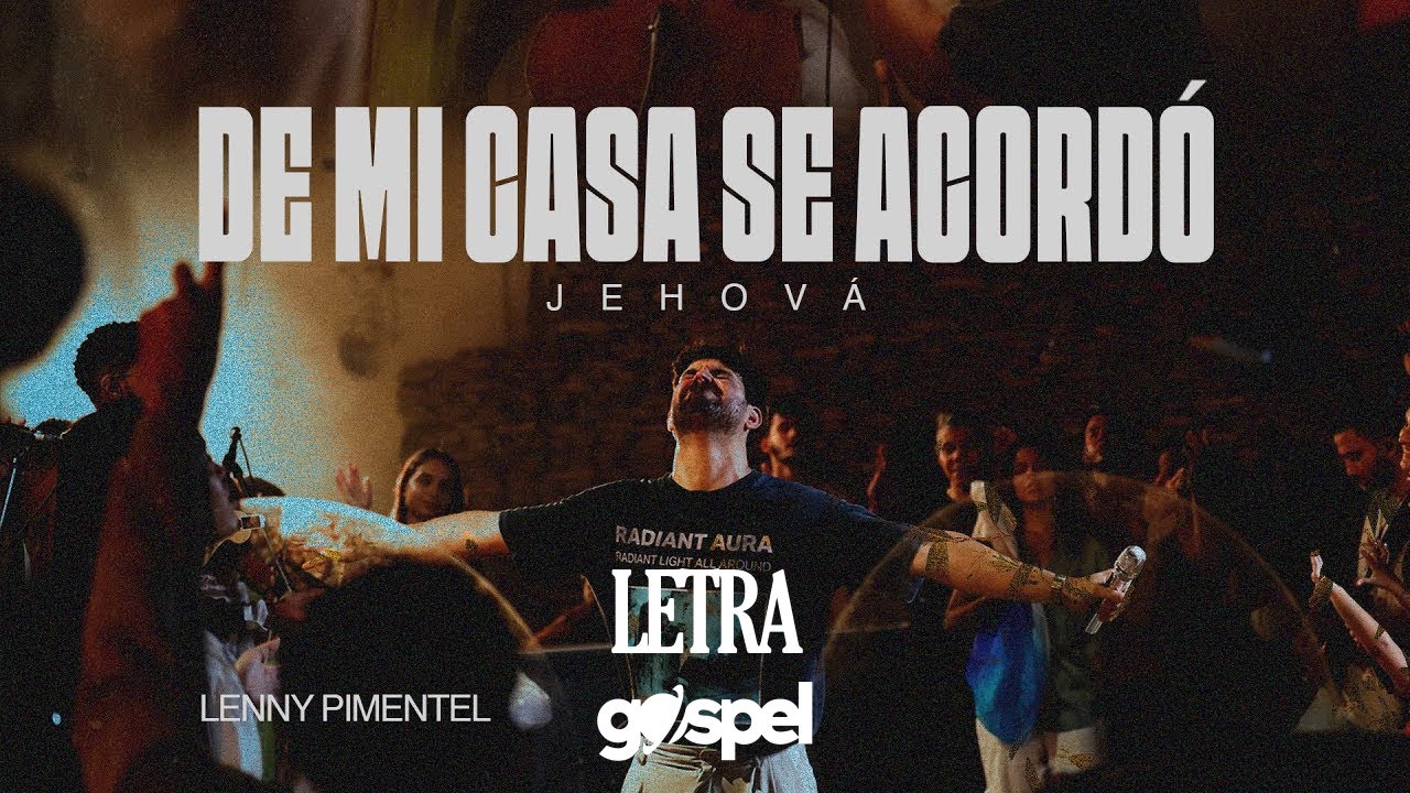 Lenny Pimentel - De mi casa se acordó Jehova Acordes - Chordify