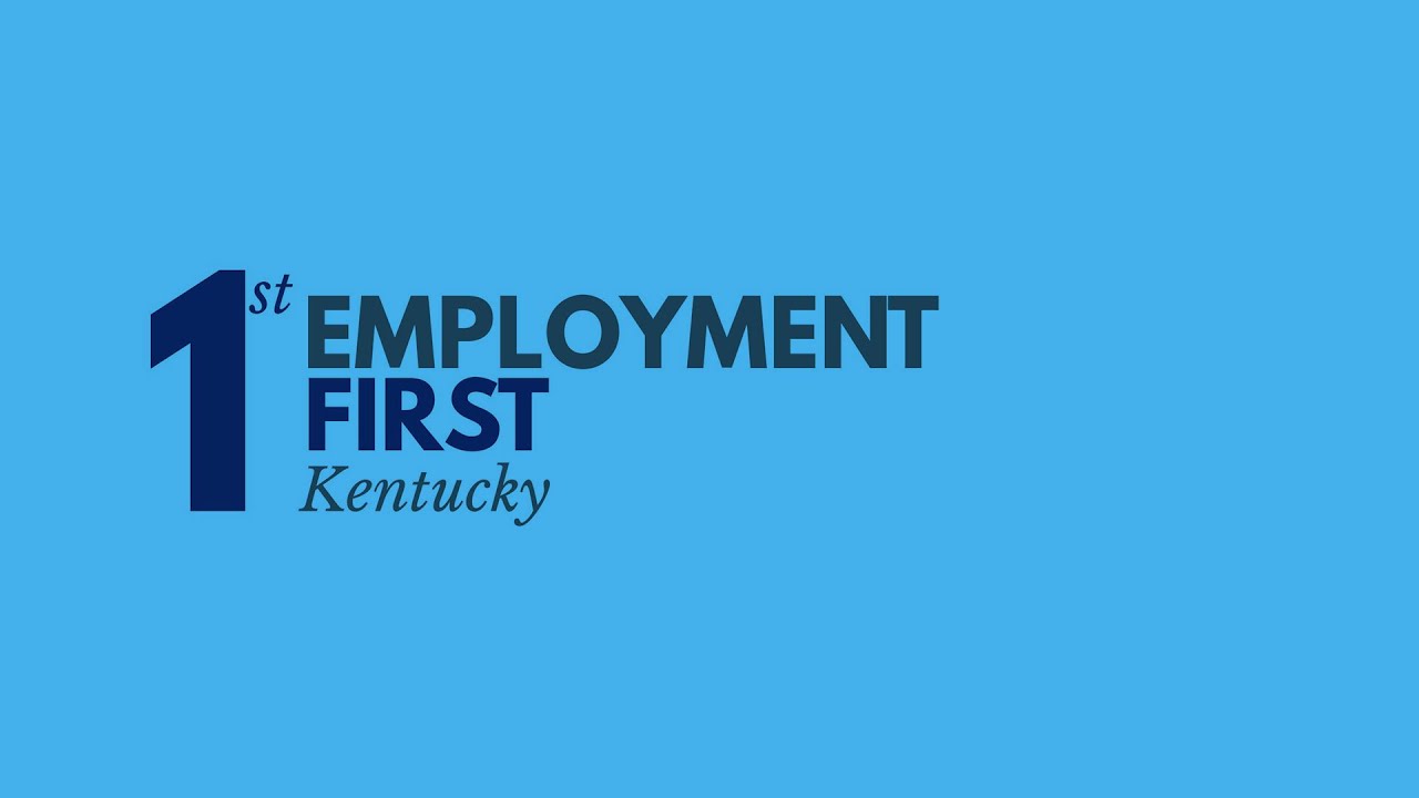 What Employment First Means & Employment First Overview with Katie ...
