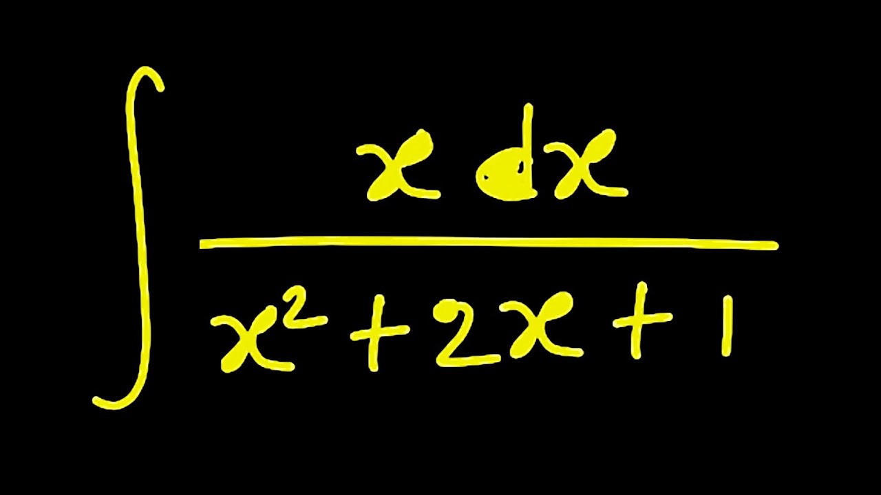 How to Integrate x / (x² + 2x + 1) dx | Step-by-Step Solution - YouTube