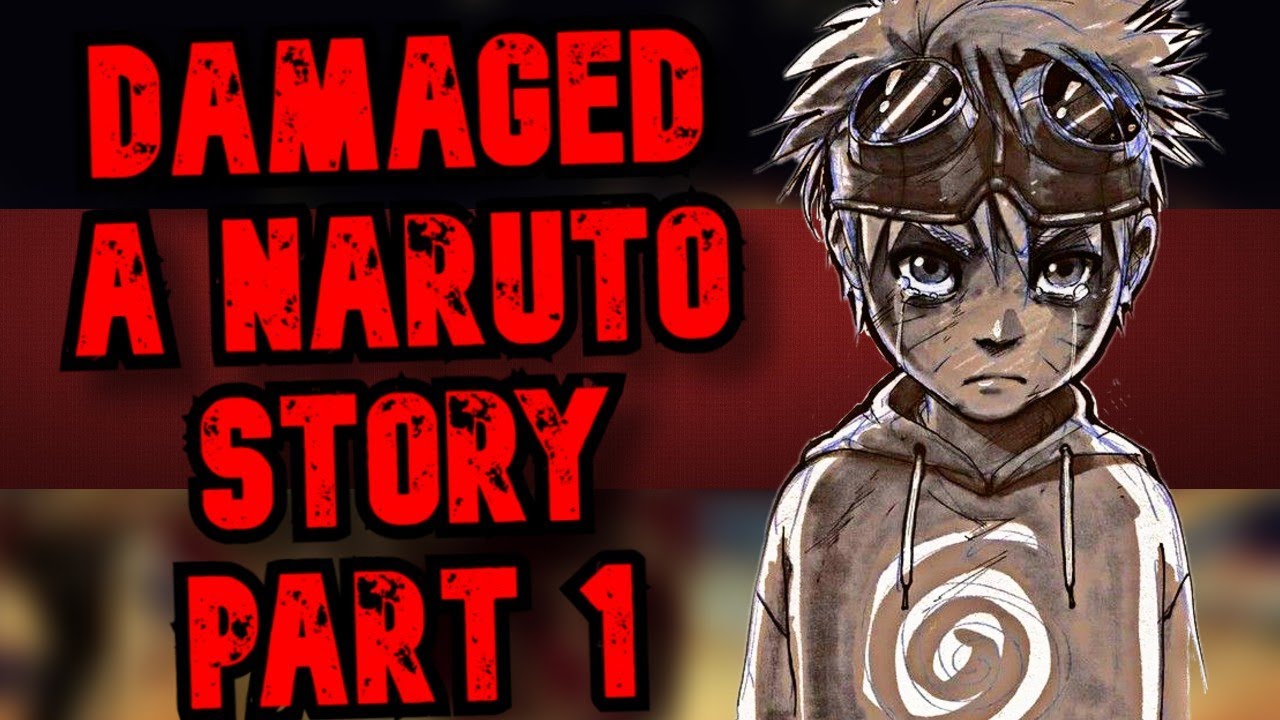 Scars and Naruto's Sad Past | Damaged A Naruto Story Part 1 - YouTube