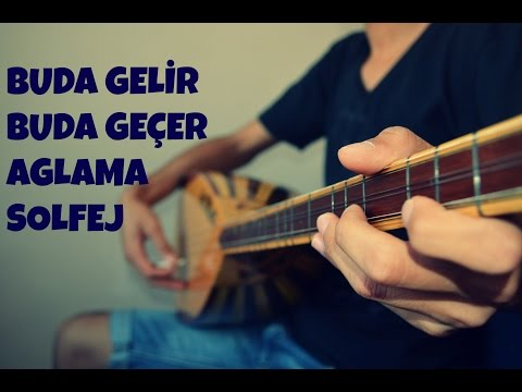 Ne Ağlarsın Benim Zülfü Siyahım Bağlama Solfej / Buda Gelir Buda Geçer Ağlama Solfej - Bağlama TV