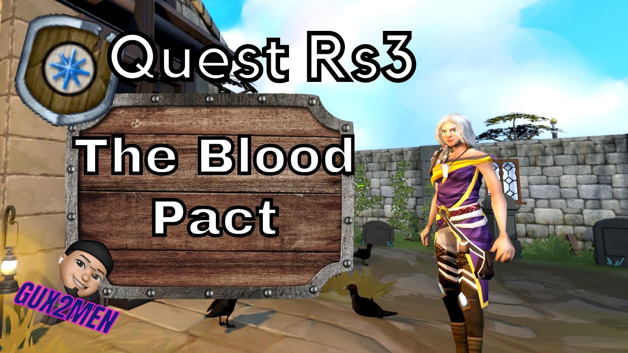 The Blood Pact Quest Rs3 en Vivo EN ESPAÑOL ⚔️ GUX2MEN - YouTube
