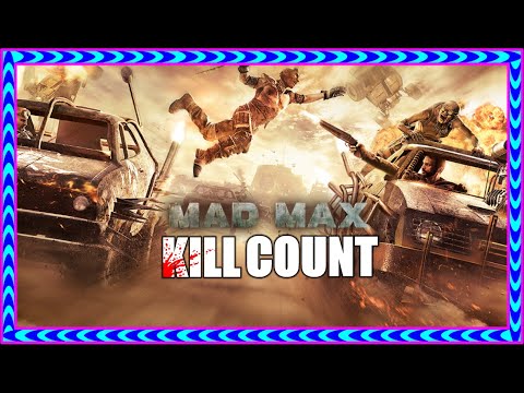 Mad Max {KILL COUNT} 2015 - YouTube