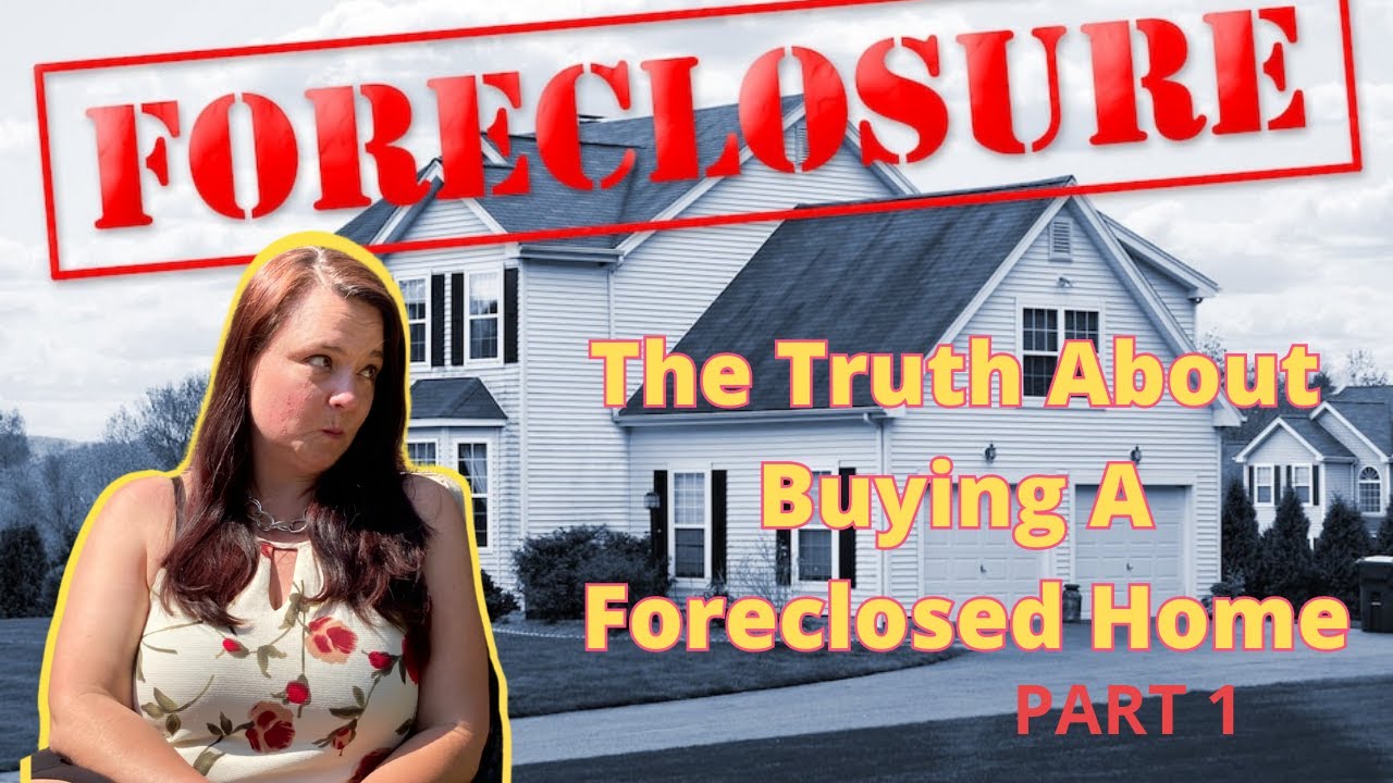 Steps Of Buying A Foreclosed Home The Truth About Buying A Foreclosure