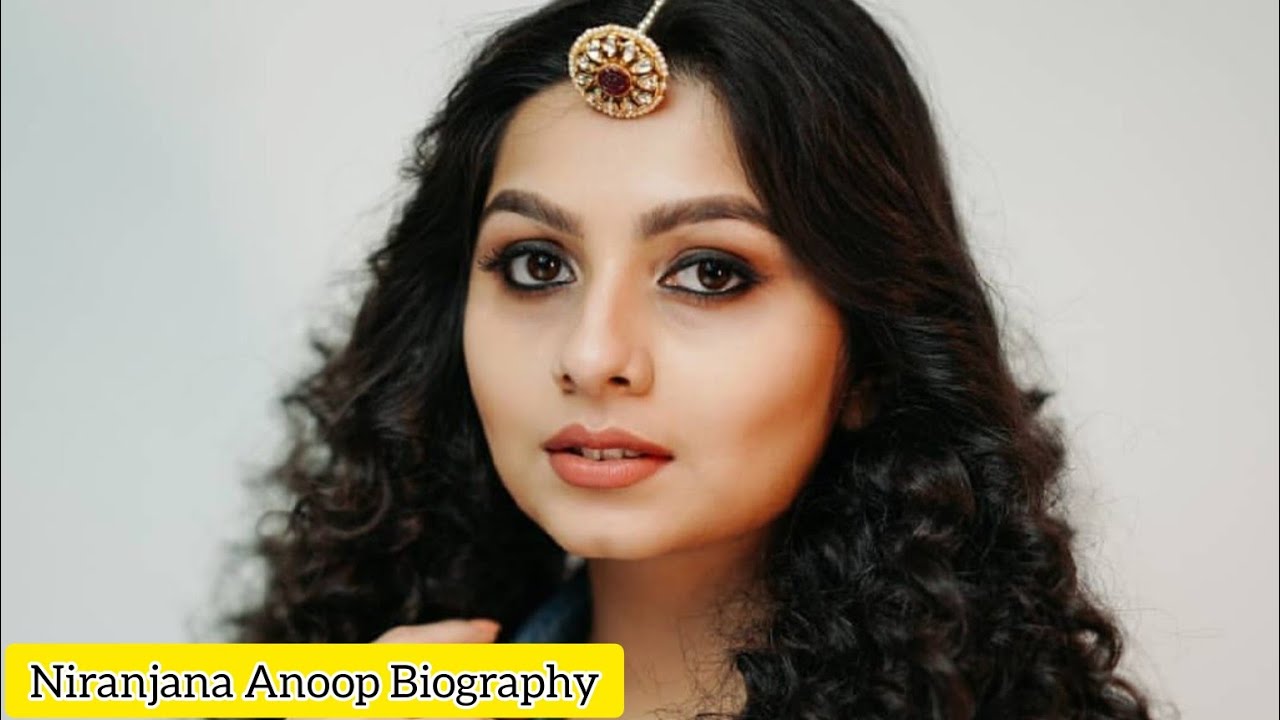 Indian actress Niranjana Anoop Biography | Celebrity Box - YouTube