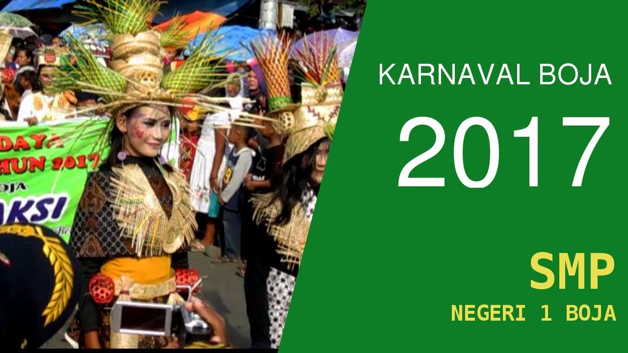 KARNAVAL BOJA 2017 - SMP N 1 BOJA - YouTube