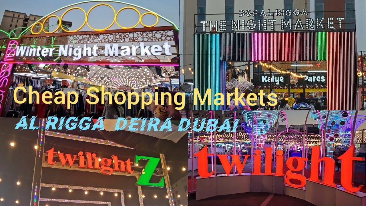 4 Night Markets at 1 place | Deira Dubai NIGHT MARKETS Tour | cheap ...