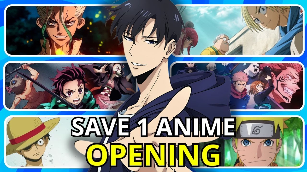 SAVE ONE ANIME OPENING🔥 | Which Anime Opening do you prefer? - YouTube