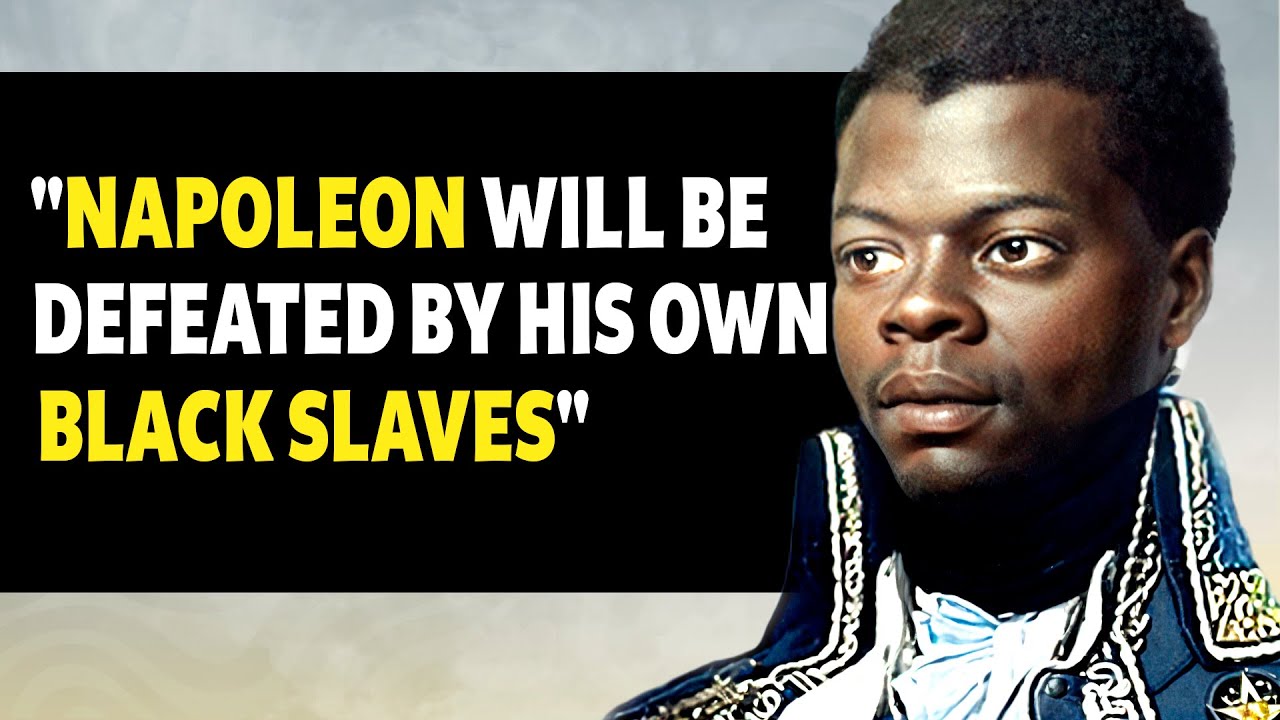 The Black General Who DEFEATED Napoleon And 97% of Us Never Learned in ...