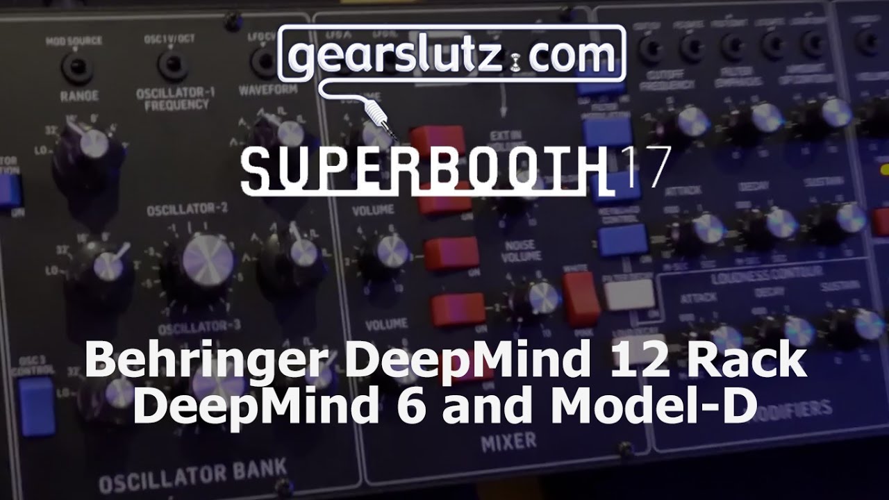 Behringer DeepMind 12 Rack, DeepMind 6 and the Model "D" @ SB17 - YouTube