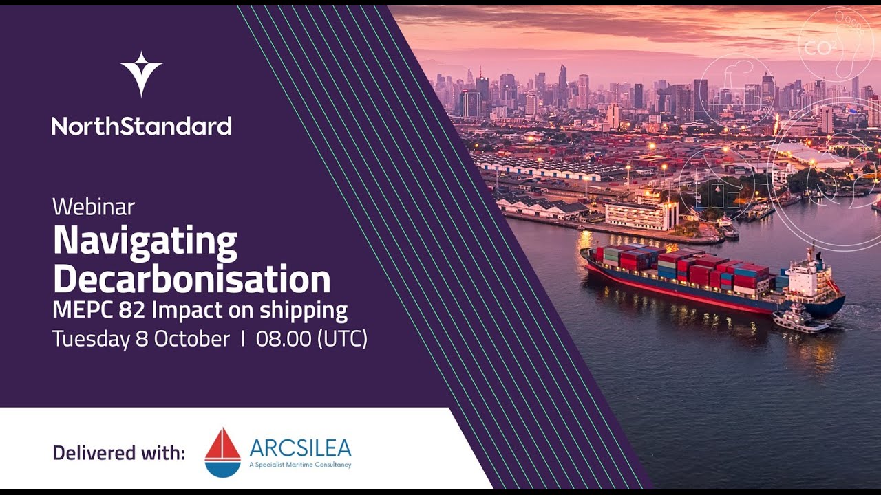 Navigating Decarbonisation: MEPC 82 Impact on Shipping - YouTube