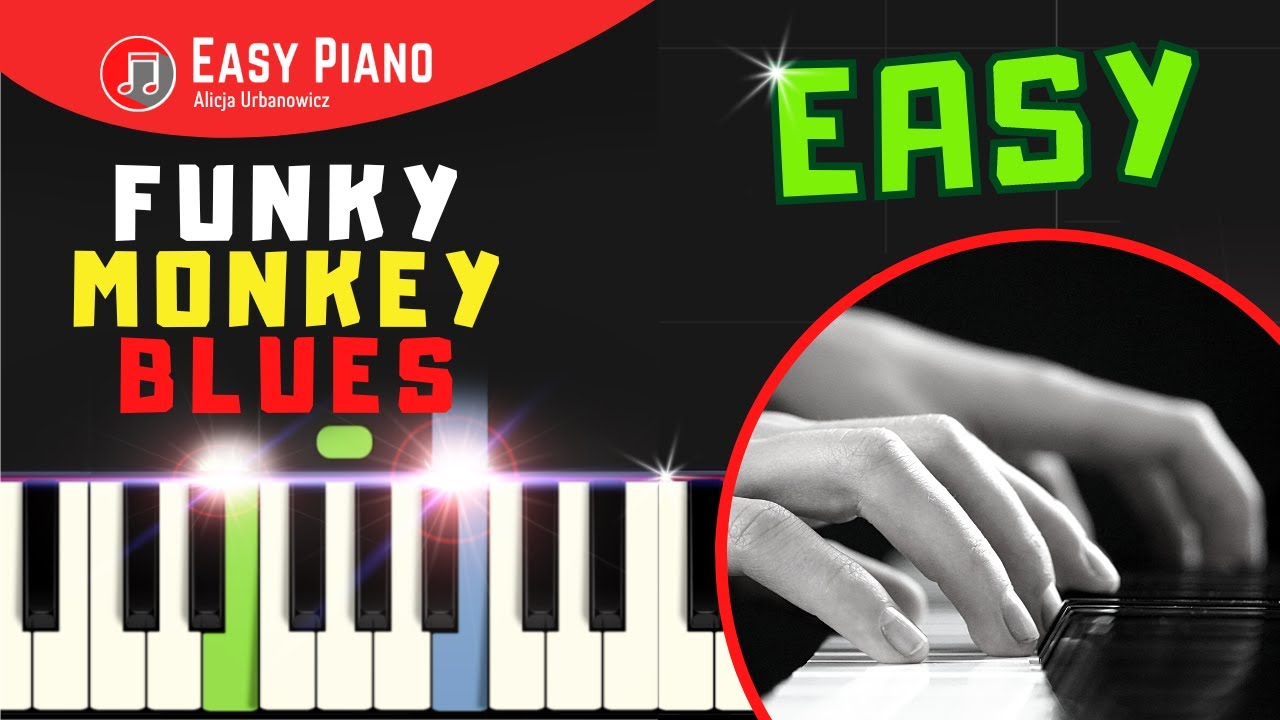 Funky Monkey Blues I Piano Tutorial for Beginners I Easy Sheet Music ...