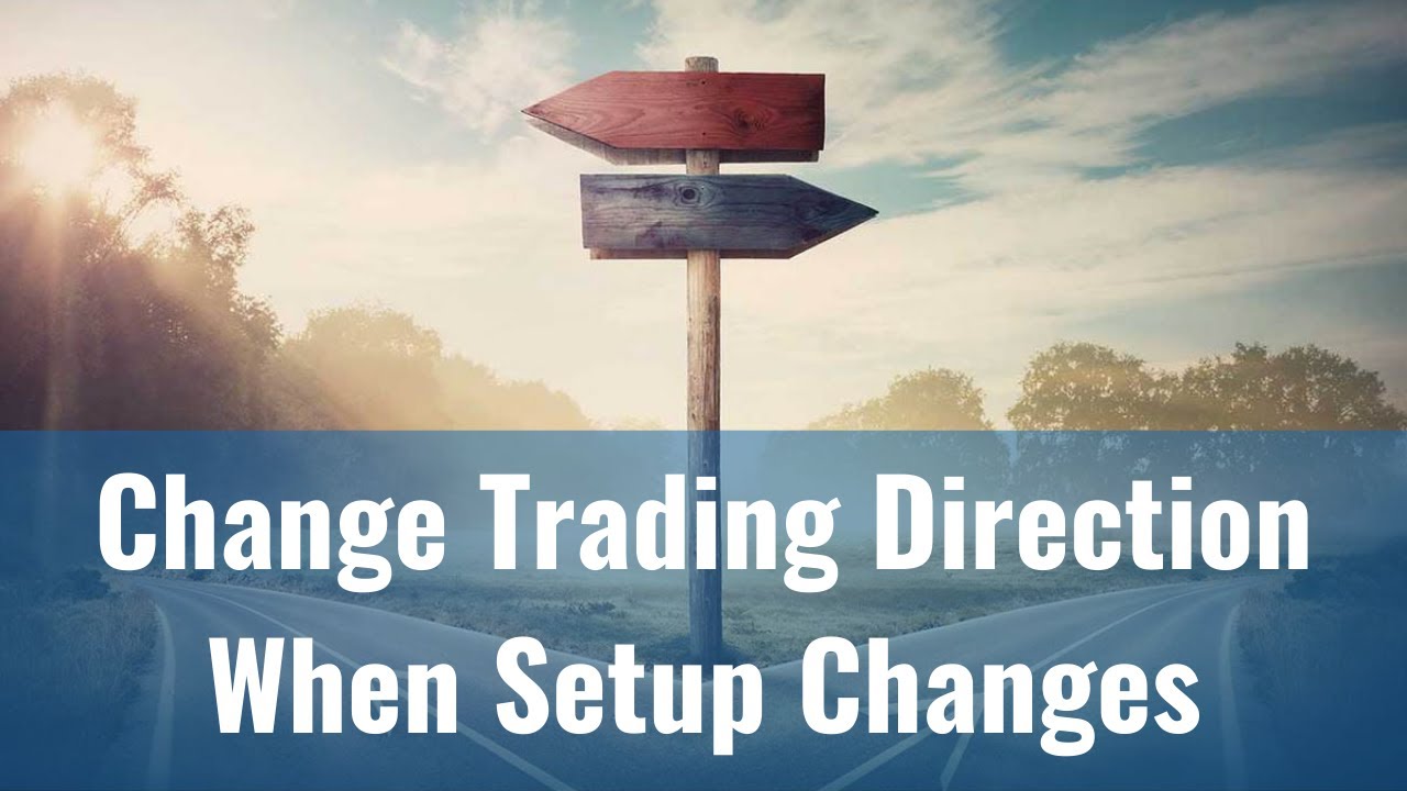 Change Trading Direction When Setup Changes during the day GBPCAD: Day ...