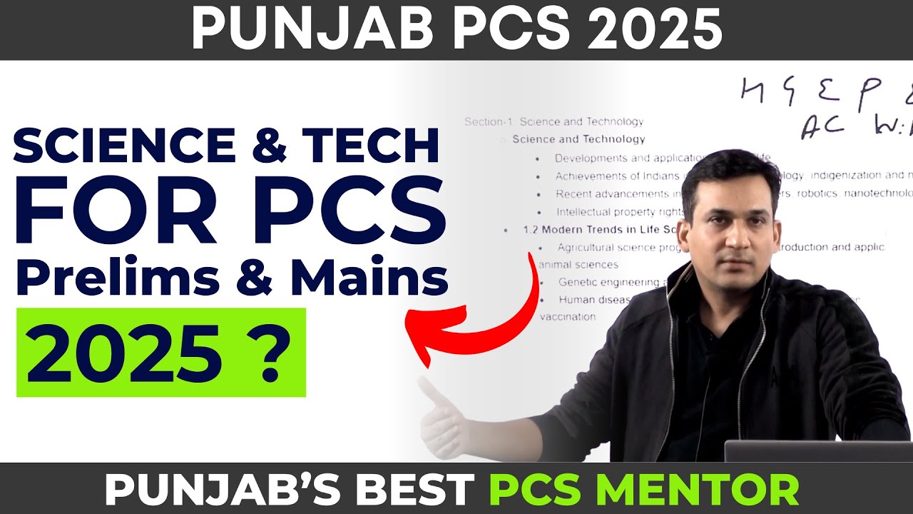 Science & Tech for PCS 2025 | Complete Guide to Master Prelims & Mains ...