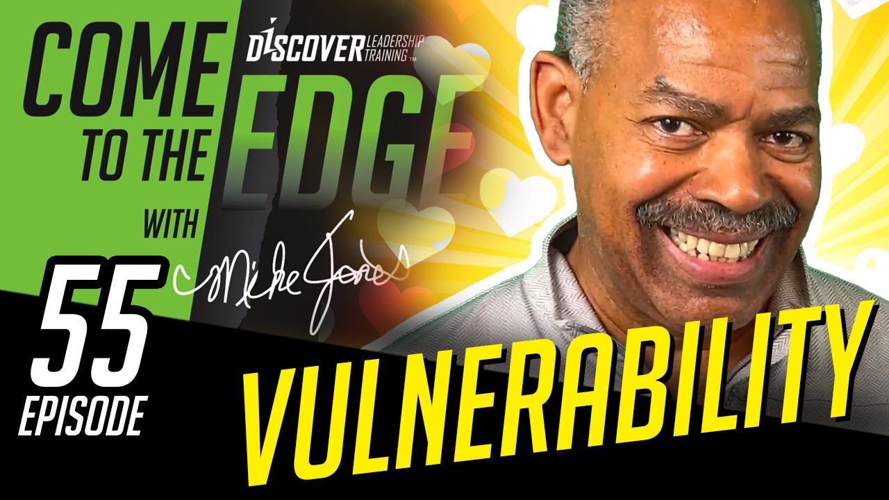 THE EDGE Episode 55: Vulnerability, Personal Growth and Development ...