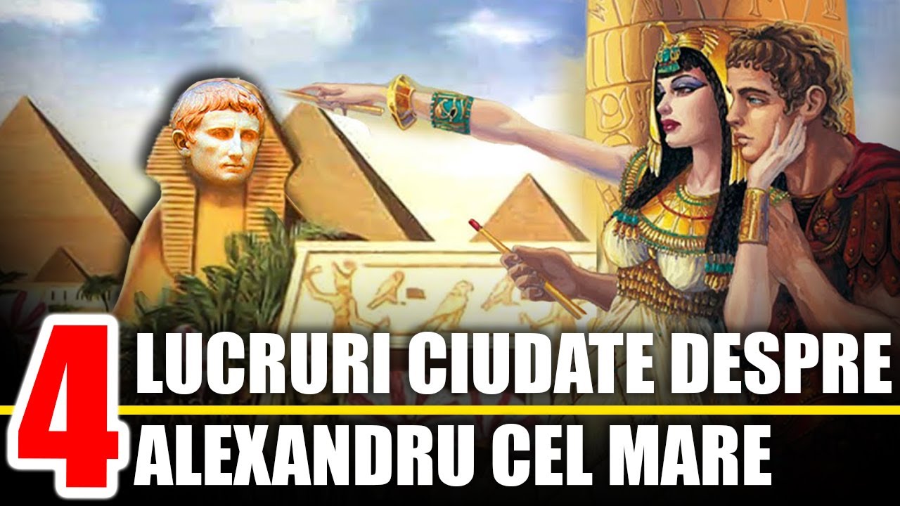 11 Lucruri CIUDATE ASCUNSE Despre Alexandru Cel Mare - YouTube
