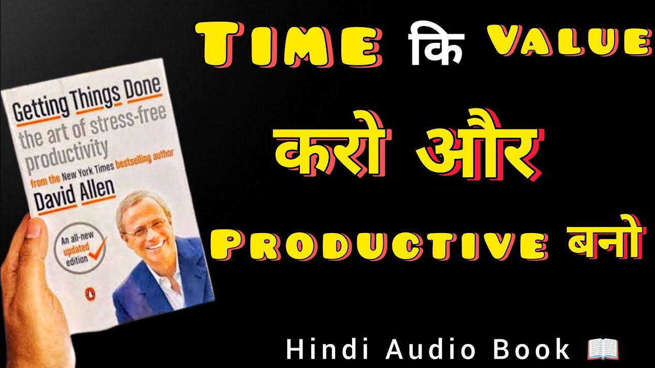 Streamlining Success: 'Getting Things Done' by David Allen | Hindi Book ...