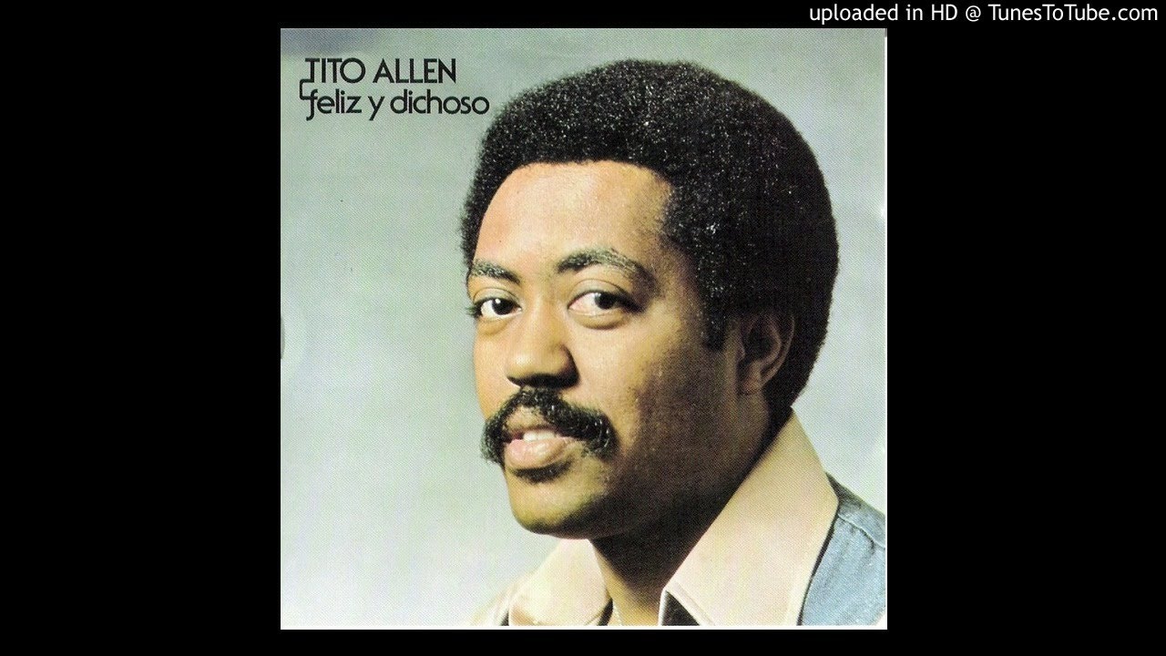 Tito Allen - Feliz y dichoso - Salsanama956 - YouTube