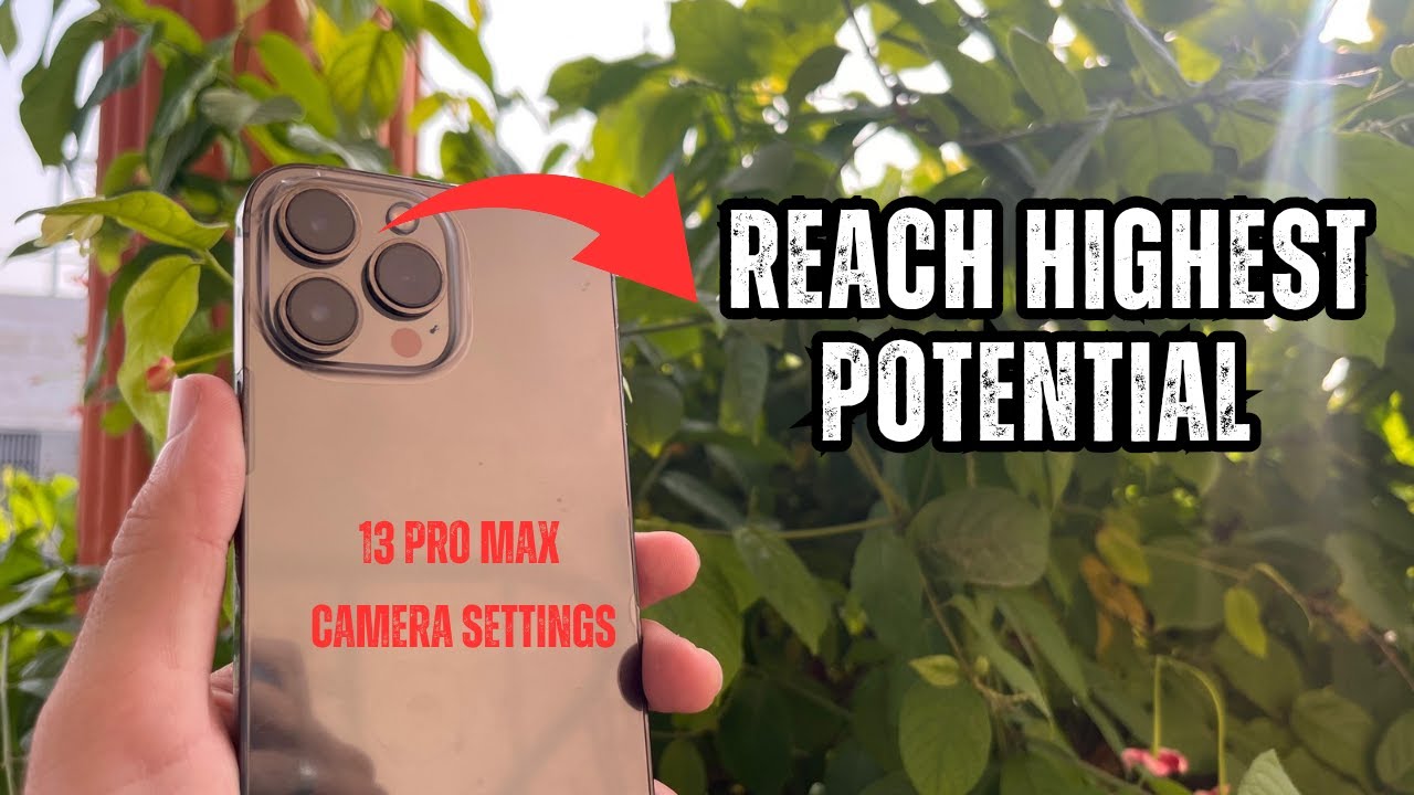 iPhone 13 pro max camera settings for stunning photos and videos - IOS ...