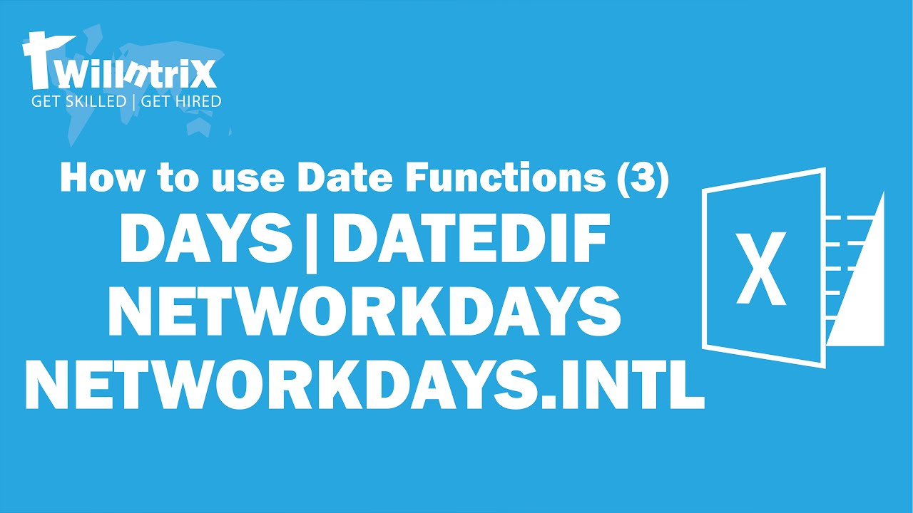 Date Functions 3 DAYS DATEDIF NETWORKDAYS NETWORKDAYS INTL In Date Functions 3 DAYS DATEDIF NETWORKDAYS NETWORKDAYS INTL In