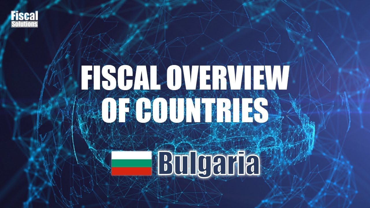 Fiscal overview of Bulgaria - YouTube
