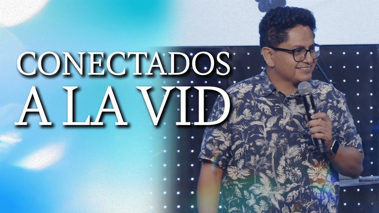 Conectados a la Vid | Marco Lira | Amistad Manzanillo - YouTube