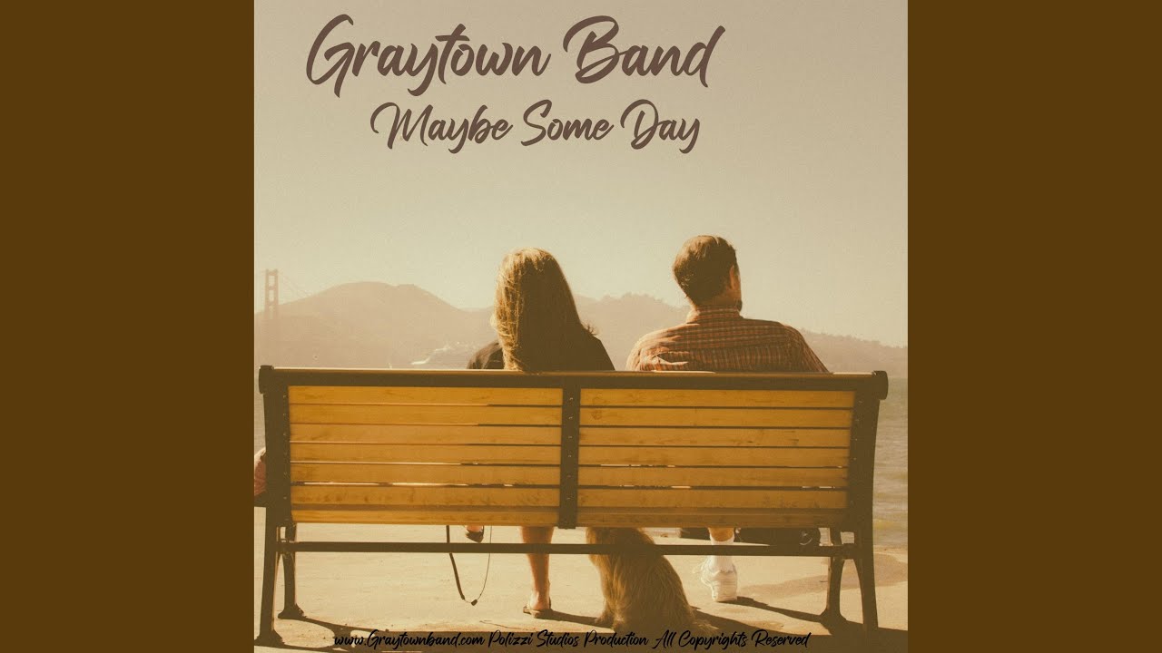 Maybe Some Day - YouTube