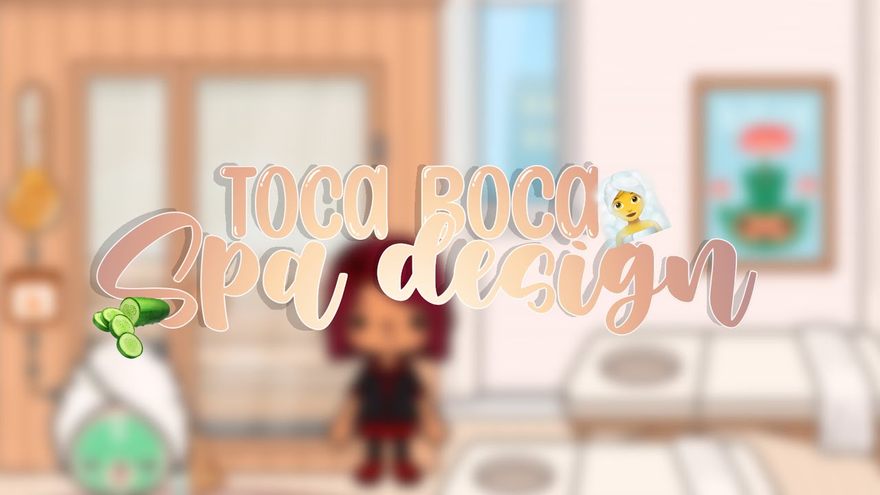 Toca boca spa design 🧖‍♀️🥒| Samantha’s Toca World - YouTube