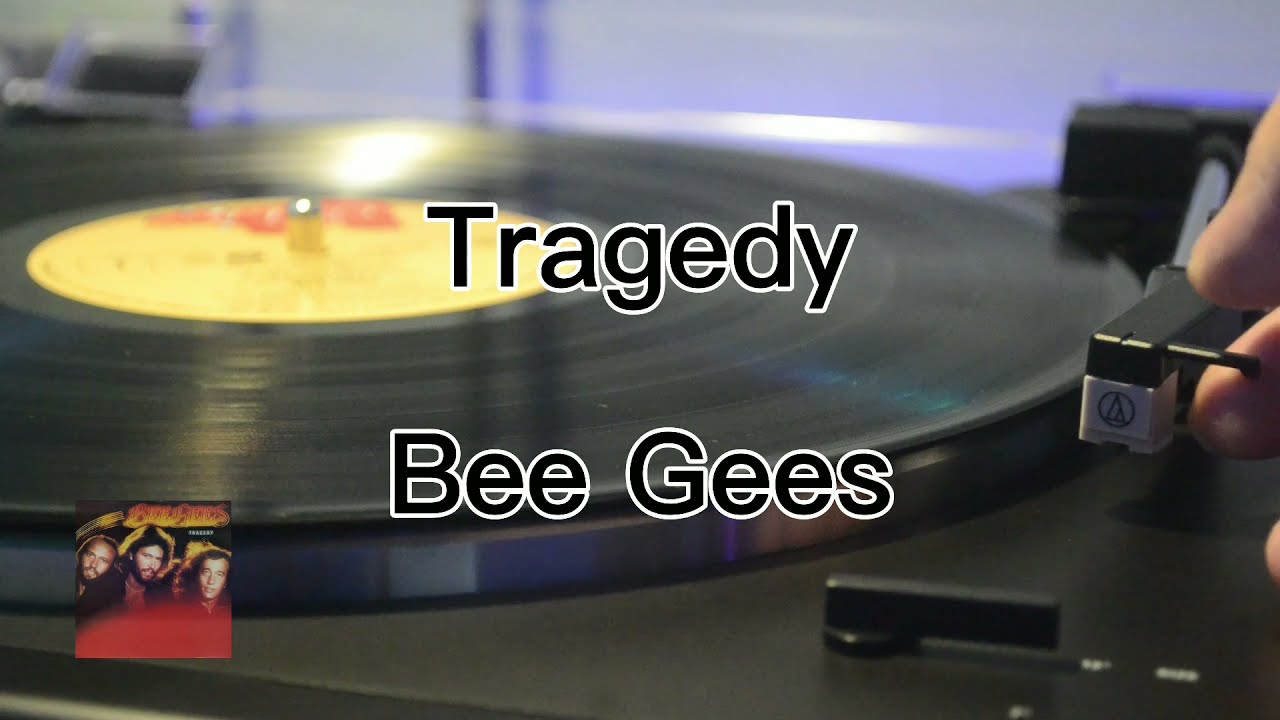 Tragedy - Bee Gees (Vinyl Version) - YouTube