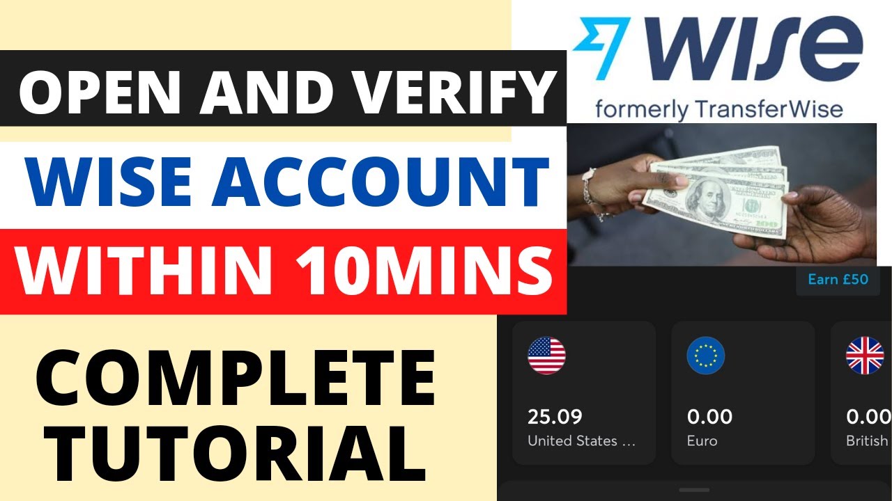 How to Create Wise Account, Verify Wise Account and Get Foreign Account ...