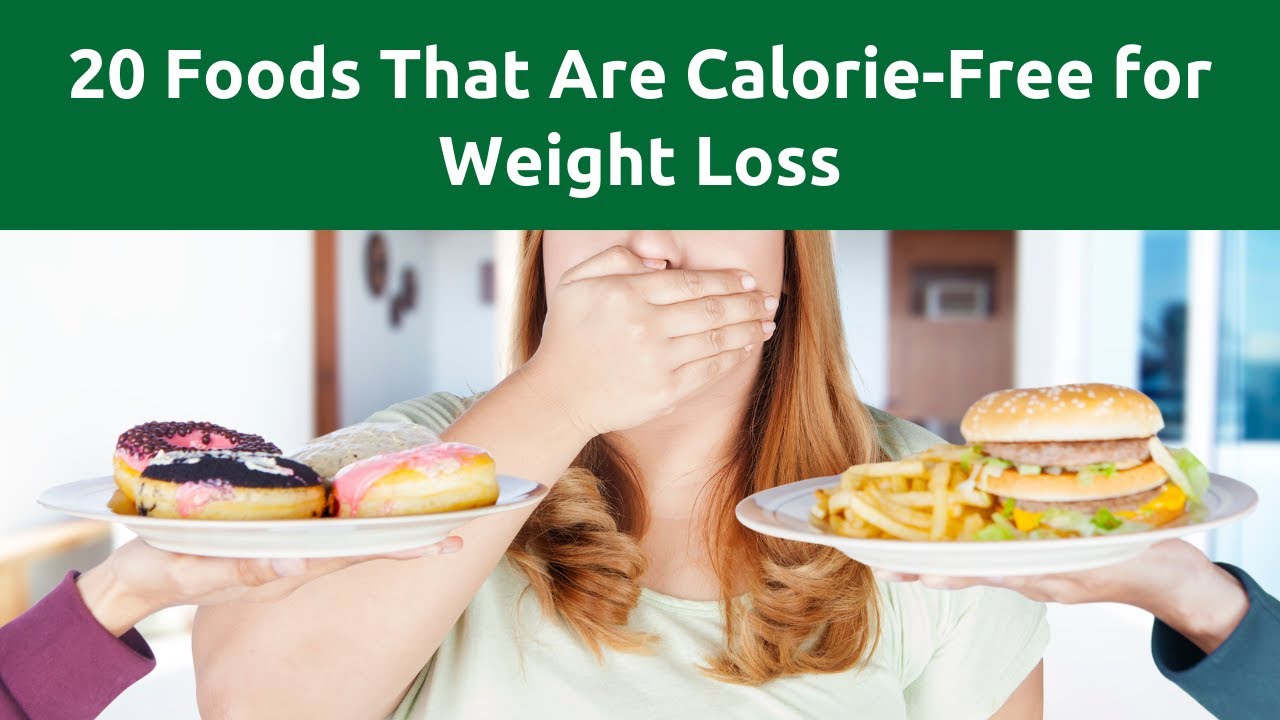 20 FOODS THAT ARE ALMOST CALORIE FREE! STRONGEST WEIGHT LOSS FOODS ...